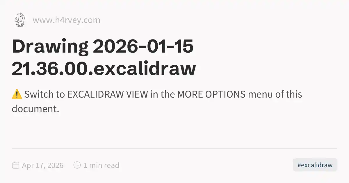 Drawing 2026 01 15 21 36 00 Excalidraw