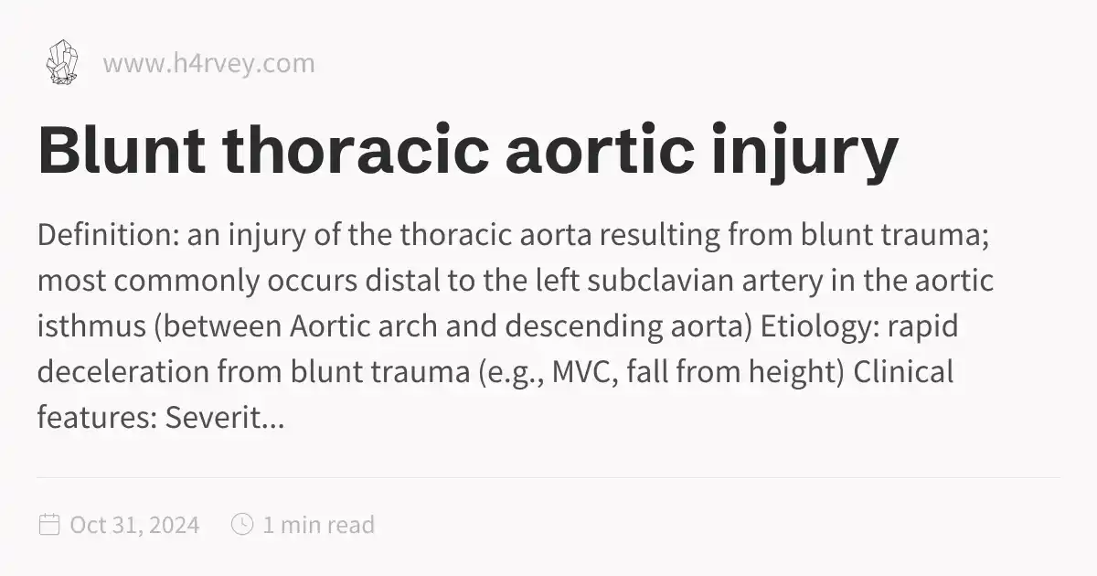 Blunt thoracic aortic injury